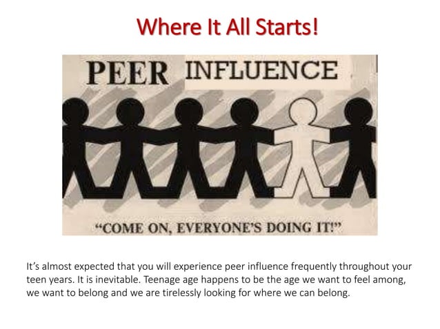 Peer influence