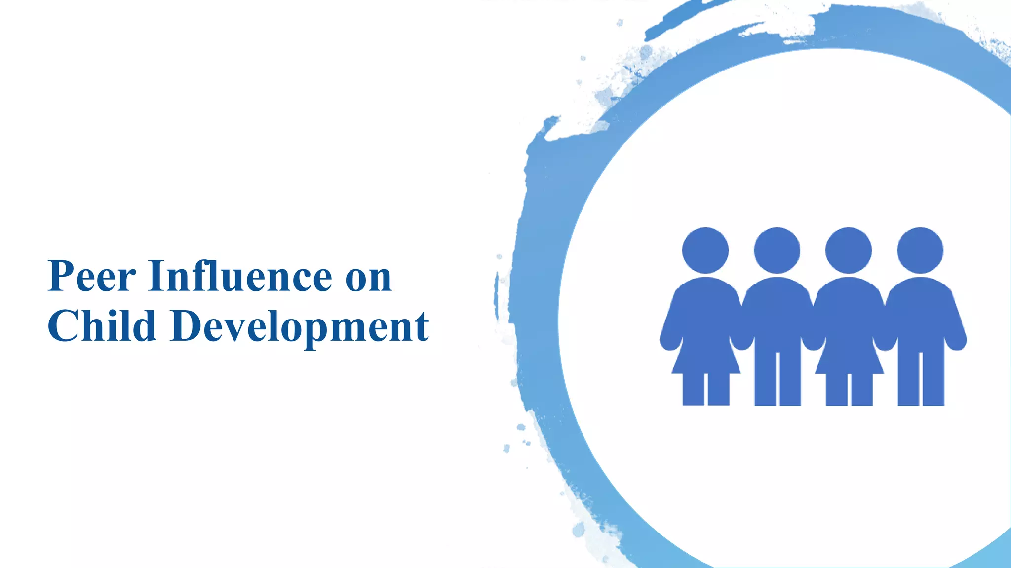 Peer influence on child development | PPT