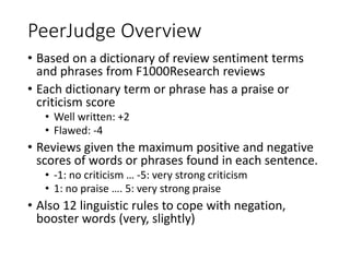 Peer judge: Praise and Criticism Detection in F1000Research reviews ...