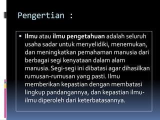 Peerkembangan ilmu pengetahuan | PPTX