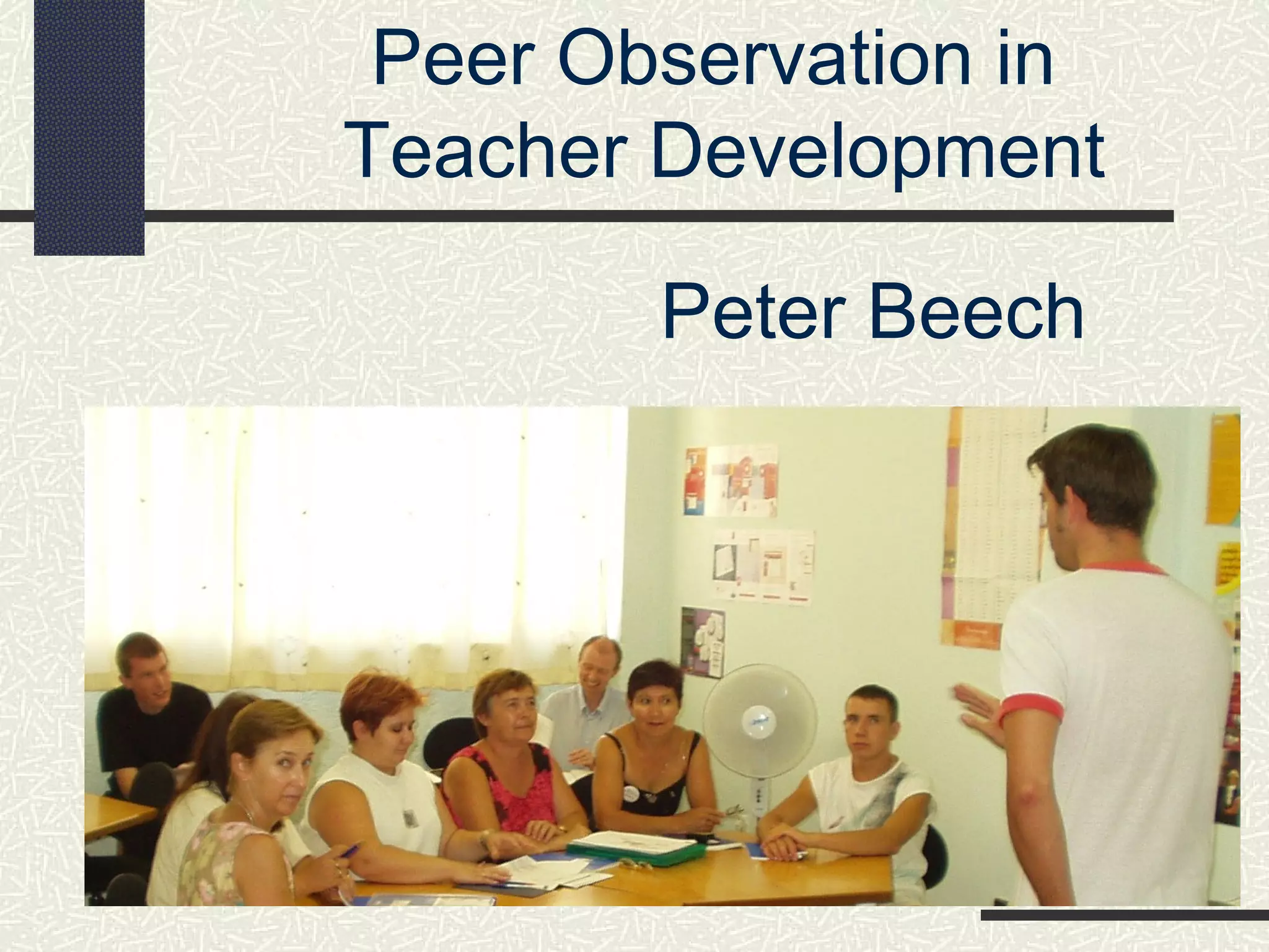 Peer observation in teacher development | PPT