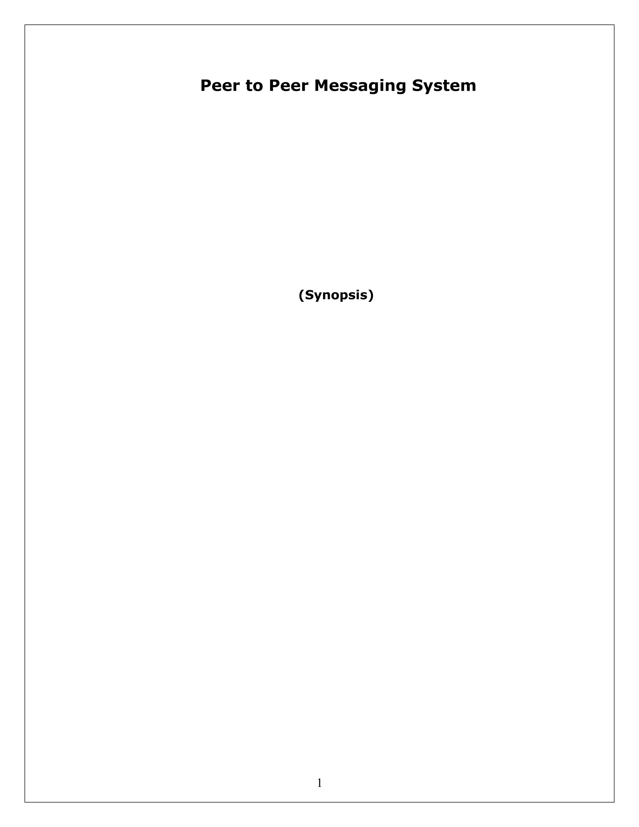 Peer Peer Messaging System Synopsis Pdf 