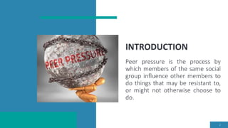 PEER PRESSURE.pptx | Parenting | Family and Relationships