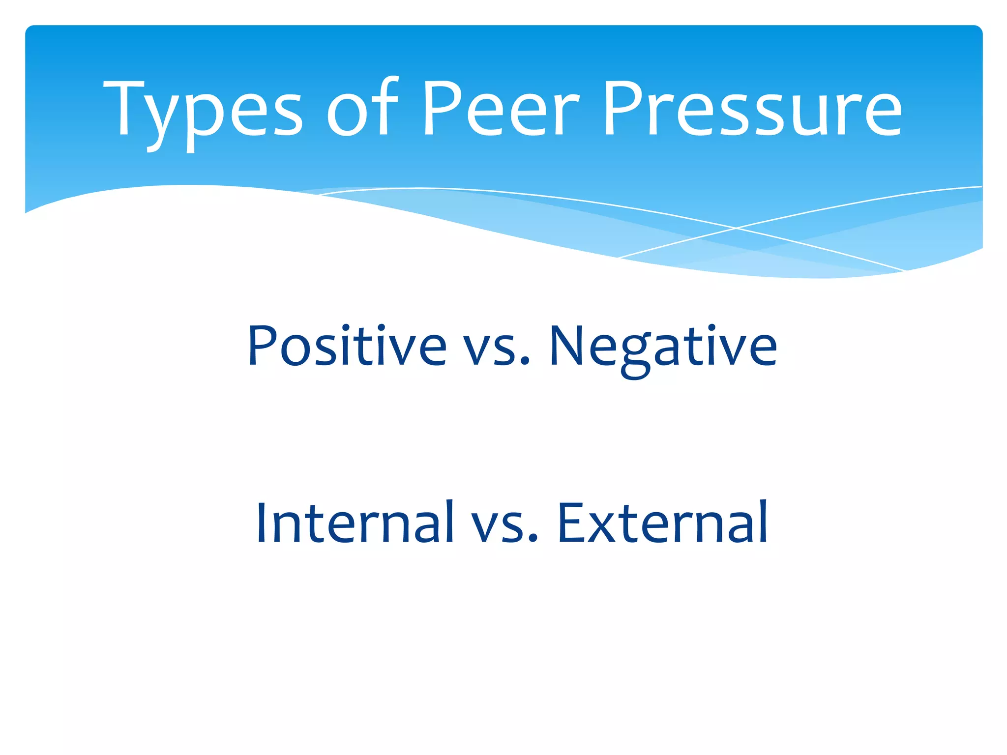 Peer pressure presentation | PPTX
