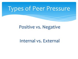 Peer pressure presentation | PPTX