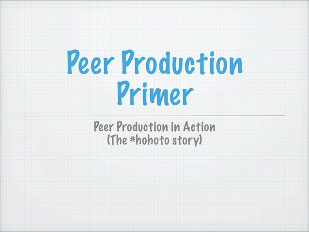 Peer Production Primer | ZIP