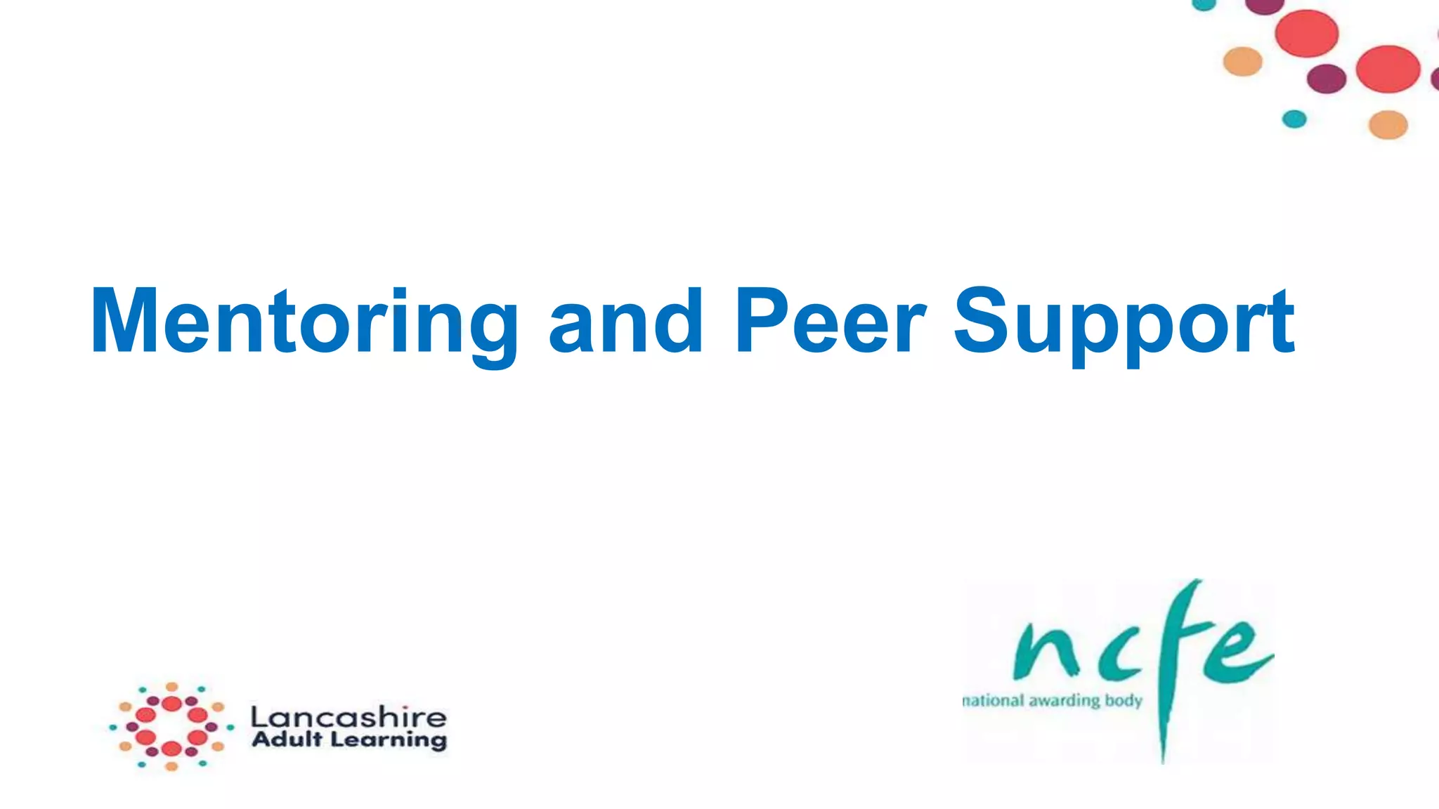 Peer support and mentoring live session 1 | PPTX