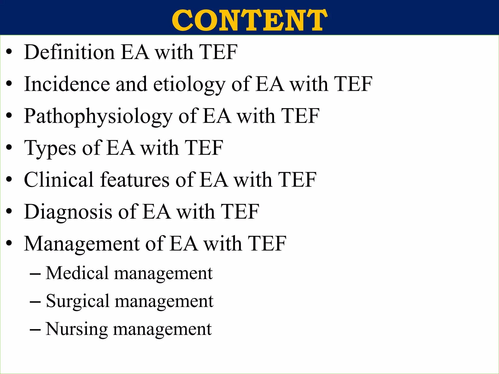 Esophageal Atresia (EA) and Tracheo Esophageal Fistula (TEF) | PPTX