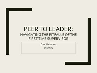 From Peer to Leader | PPT