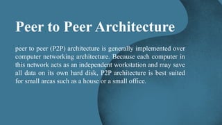 Peer To Peer.pptx | Computer Networking | Computing