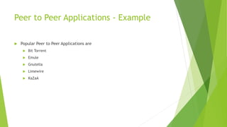 Peer to peer applications | PPTX | Computer Software and Applications | Computing