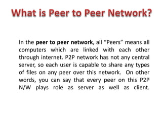 Peer to Peer Network with its Architecture, Types, and Examples!! | PPTX