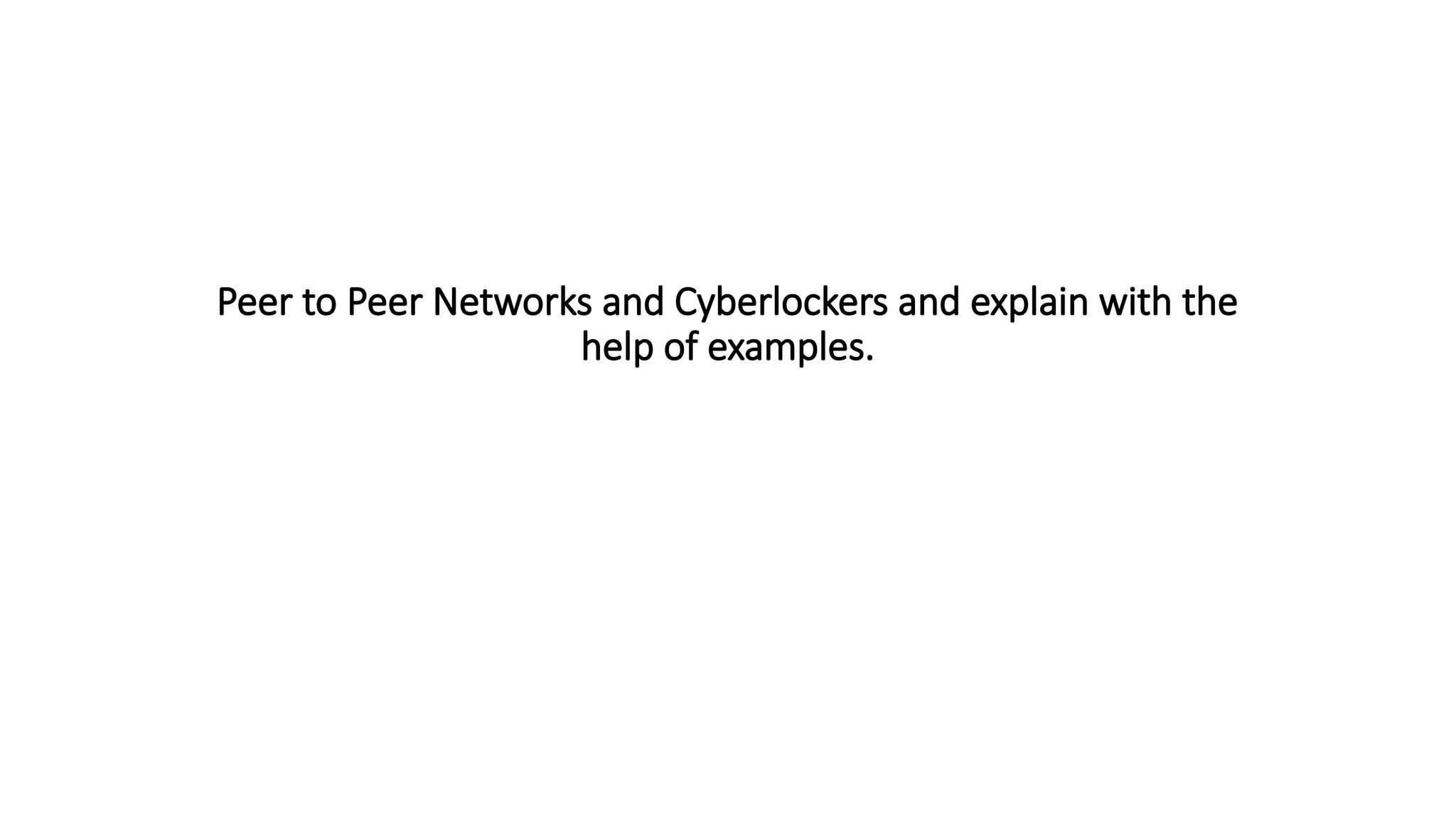 Peer to peer Networking in Computer Science.pptx