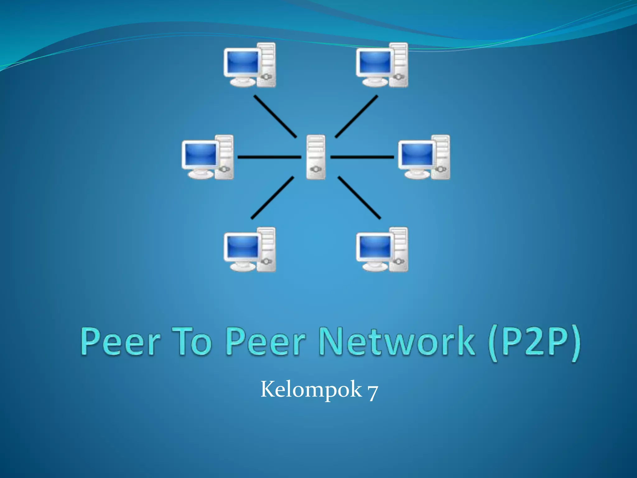 Peer to peer network (p2p) | PPTX