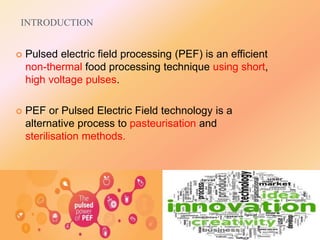 Pef technology | PPT | Free Download