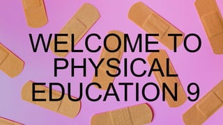PHYSICAL EDUCATION IN GRADE 9 FIRST QUARTER MODULE 1 TO MODULE 3 | PPTX