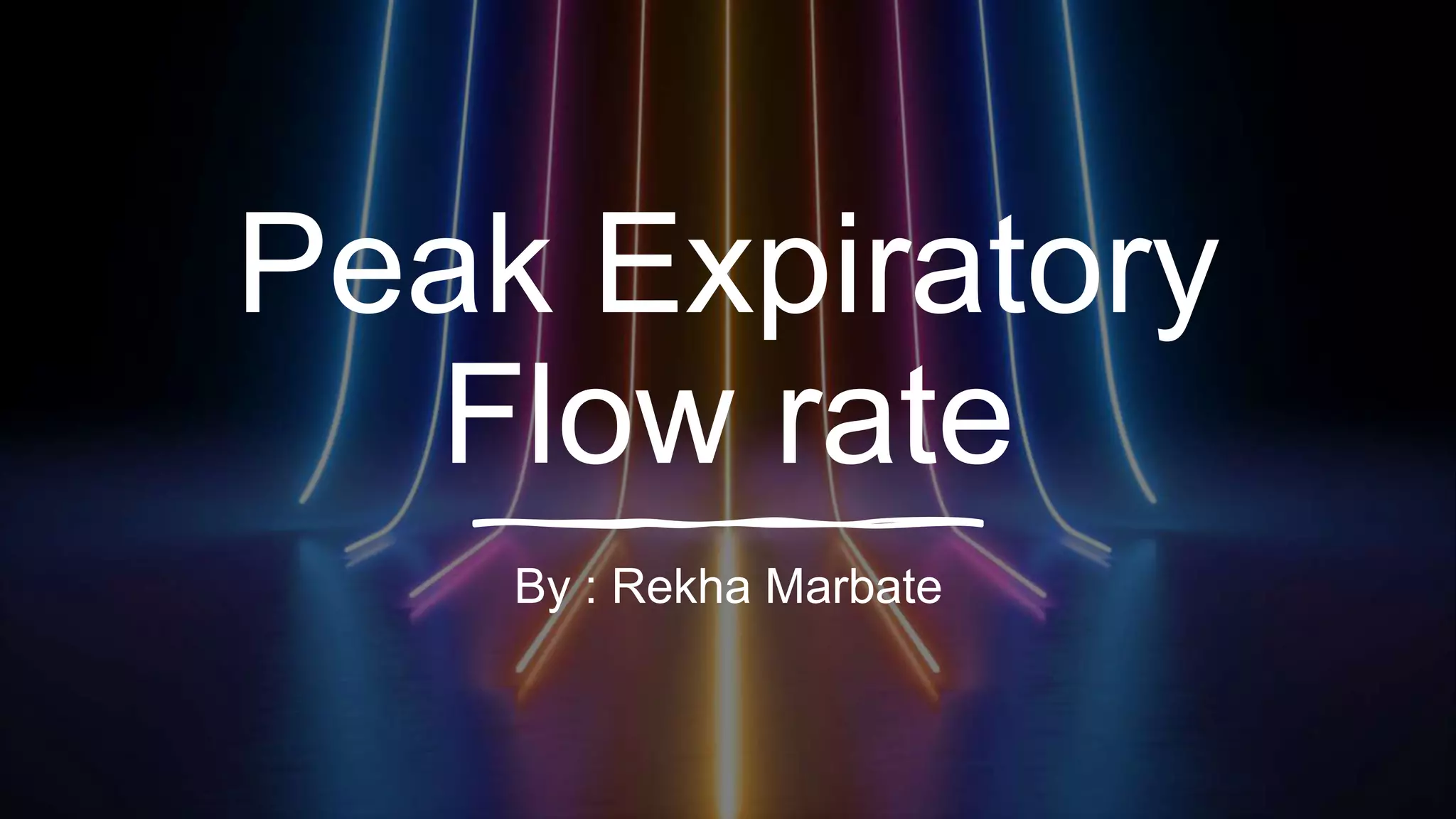 peak expiratory flow rate presentation | PPTX