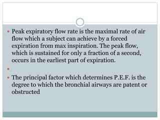 Pulmonary expiratory flow rate per 2 pptx | PPTX