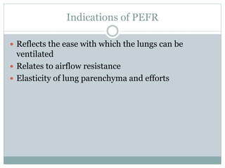 Pulmonary expiratory flow rate per 2 pptx | PPTX