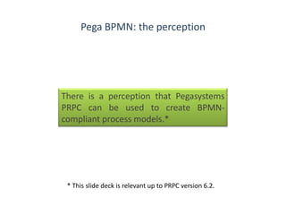 BPMN in Pegasystems' PRPC Flow Rules | PPT