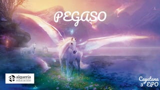 Pegaso | PPTX