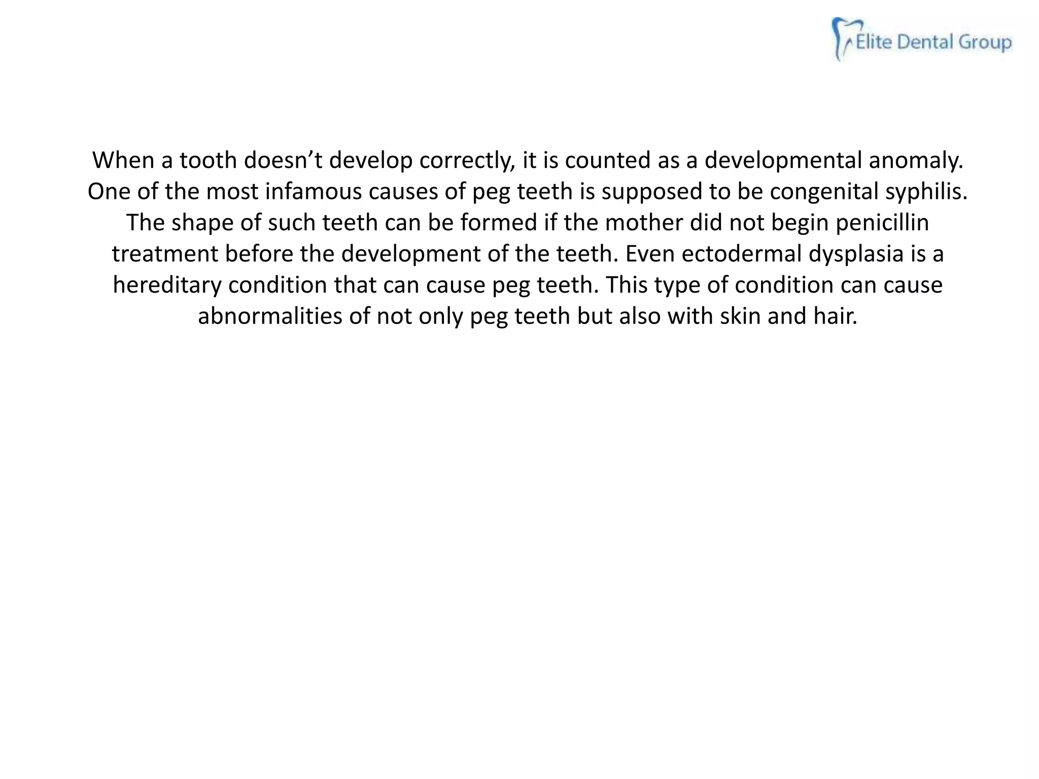 PEGGED TEETH- MEANING, CAUSES AND TREATMENT | PPTX