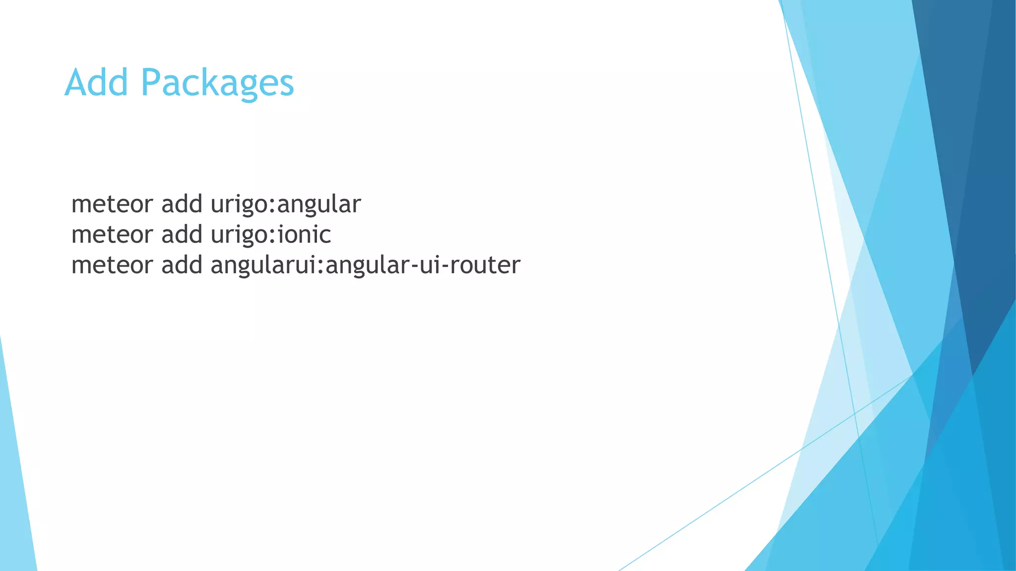 Angular-meteor with ionic | PPT