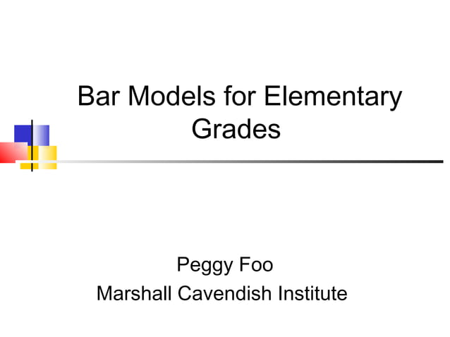 Bar Models for Elementary Grades | PPT
