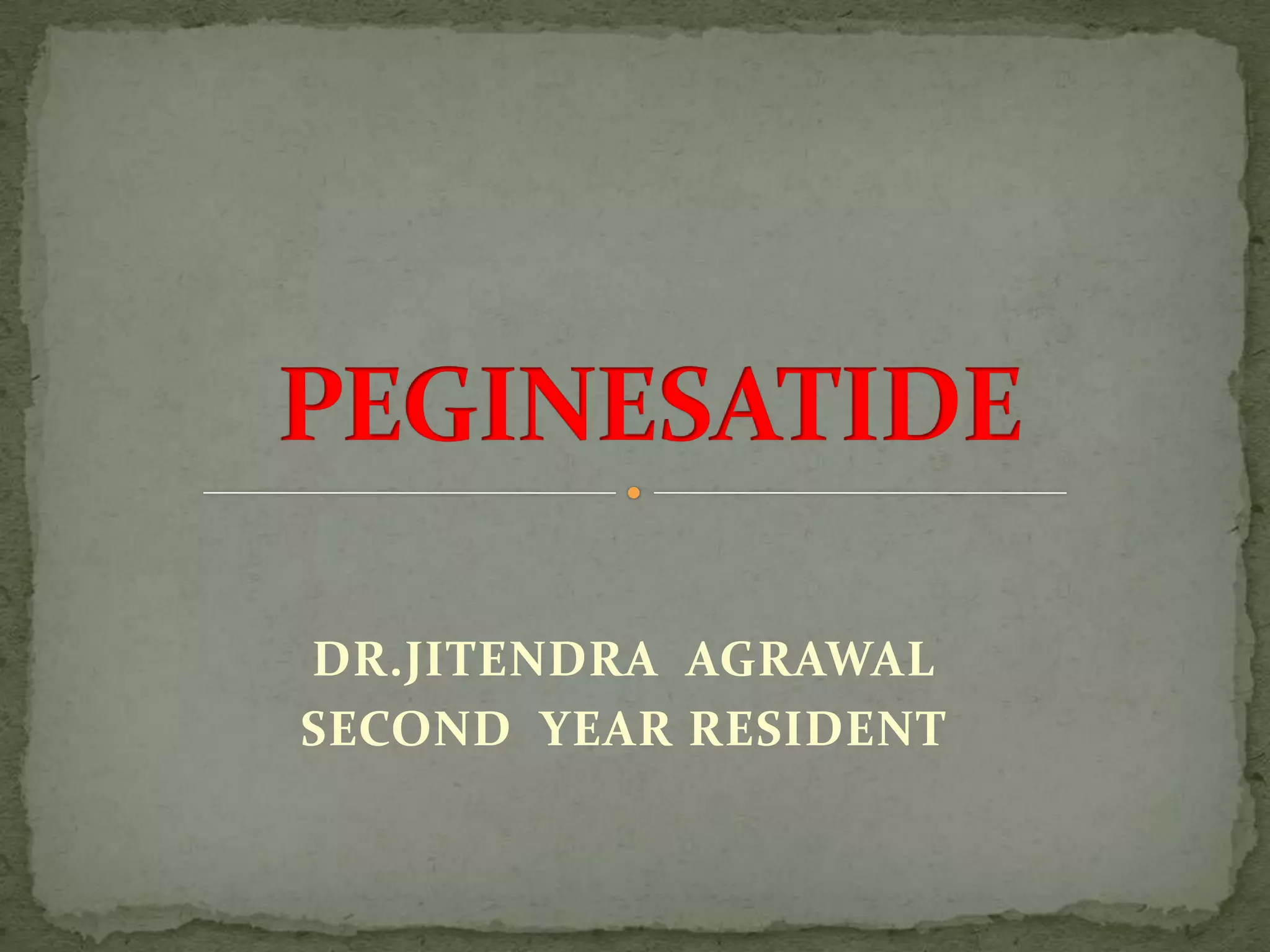 Pegnisatide an update | PPTX