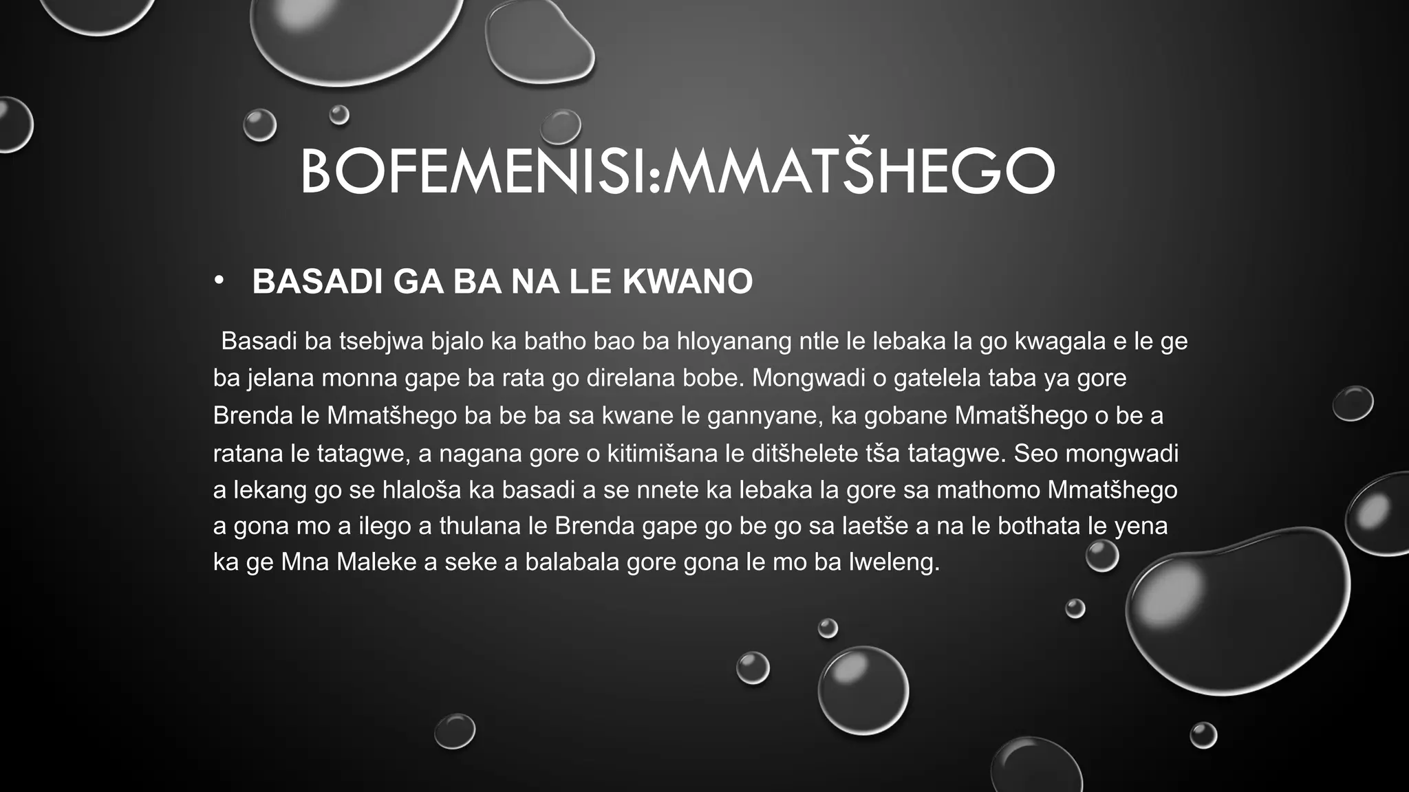 Pego ya bofemenisi go lebeletswe Lenong la gauta | PPTX