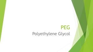 PEG, Pharmaceutical Product Development sem8 | PPTX
