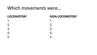 PE&HEALTH_LOCOMOTOR AND NON-LOCOMOTOR ACTIVITY.pptx