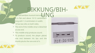 Traditional Ifugao Instrument: Gandingan | PPT