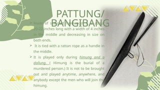 Traditional Ifugao Instrument: Gandingan | PPT