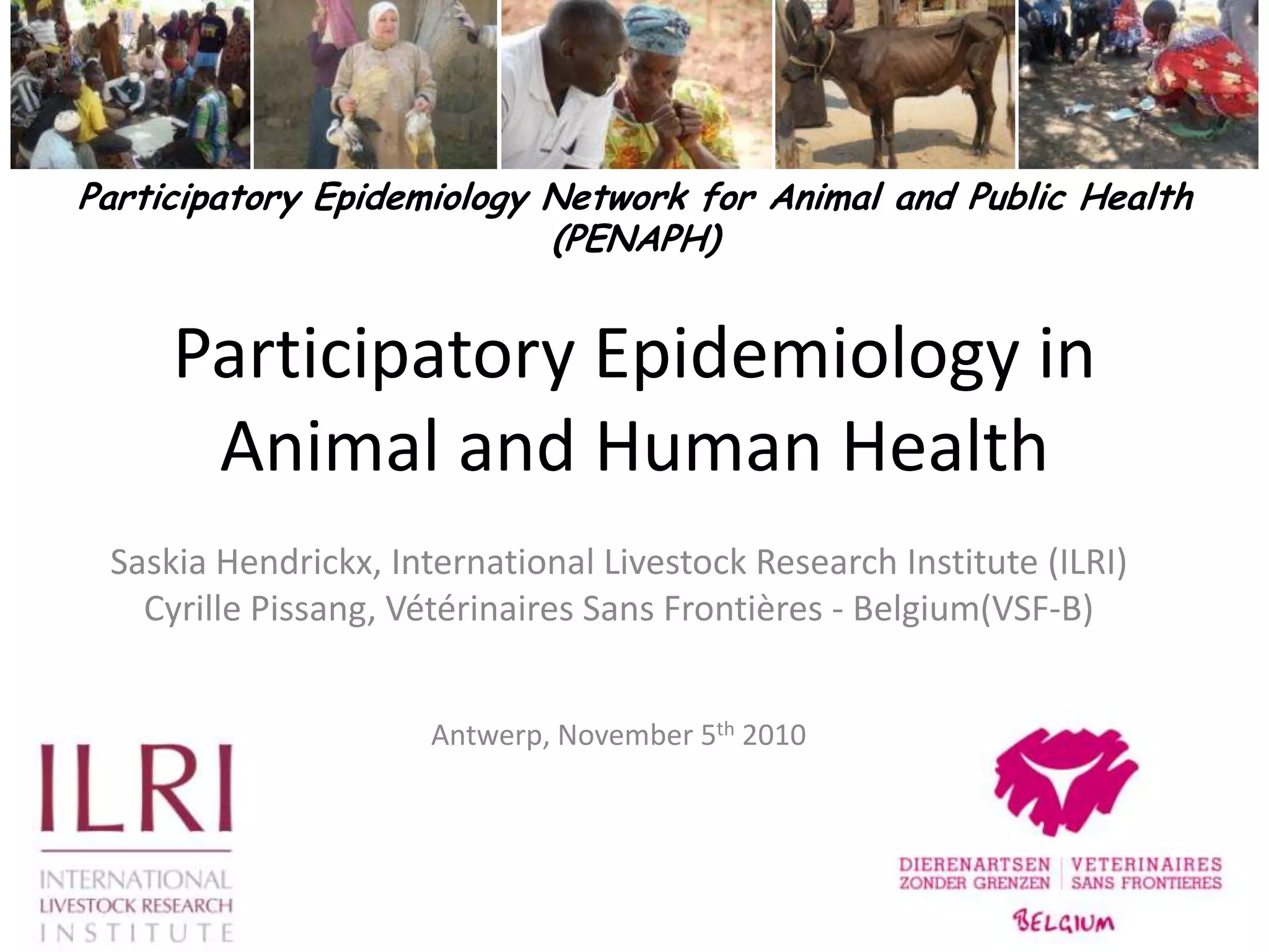 Participatory epidemiology in animal and human health | PPTX