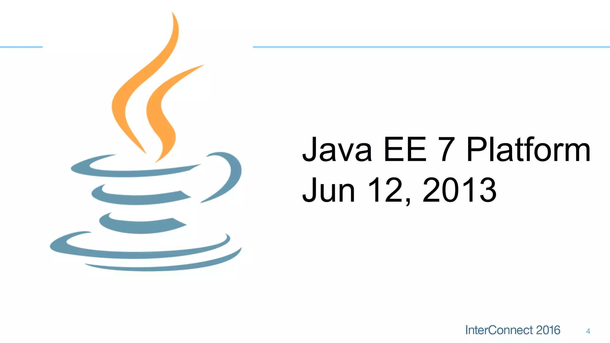 InterConnect 2016 Java EE 7 Overview (PEJ-5296) | PPT