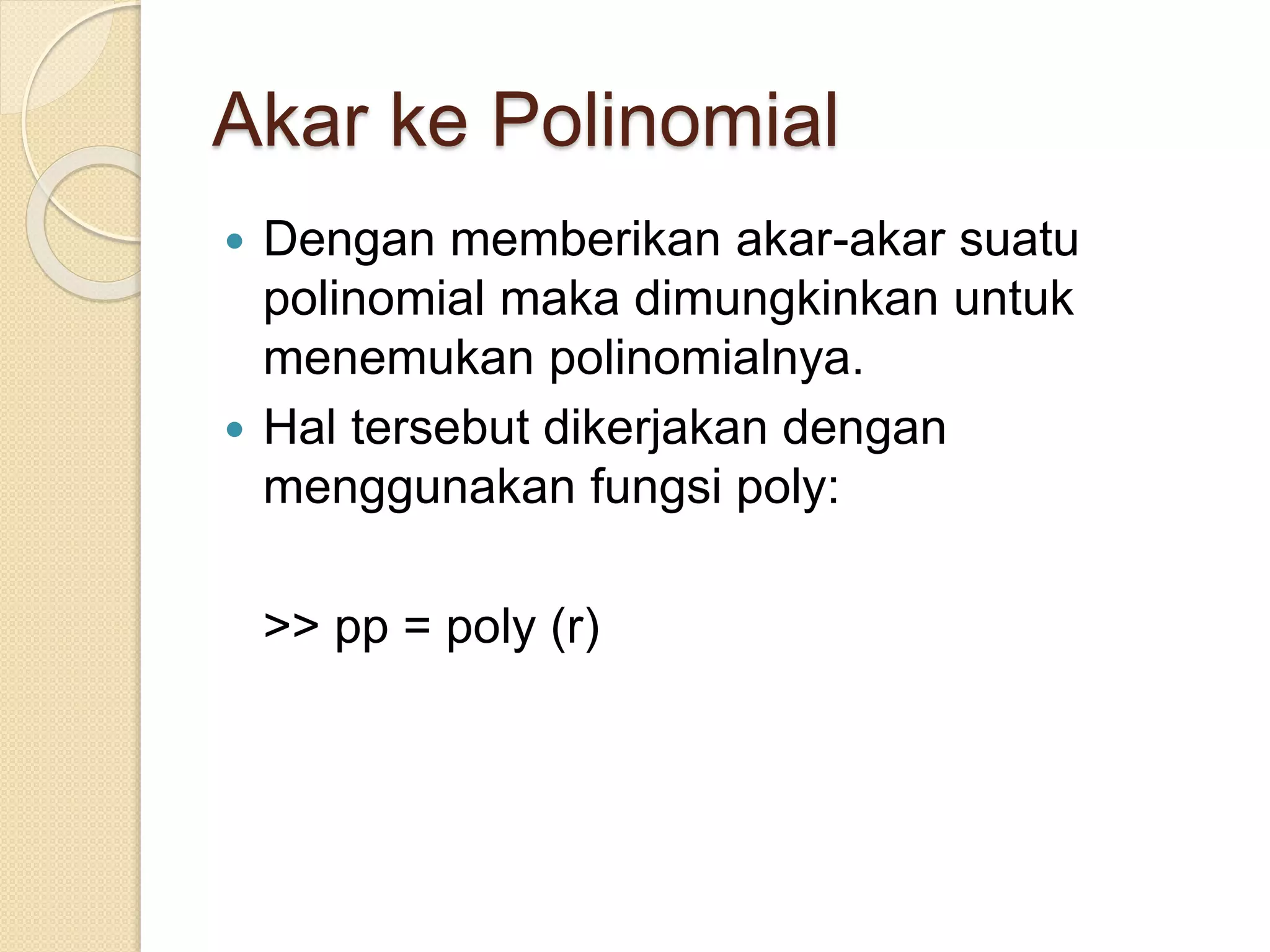Pekan 10 - Persamaan Polinomial.pptx