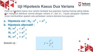 Pekan 8_Pengujian Hipotesis Varians (Satu dan Dua Varians).pptx