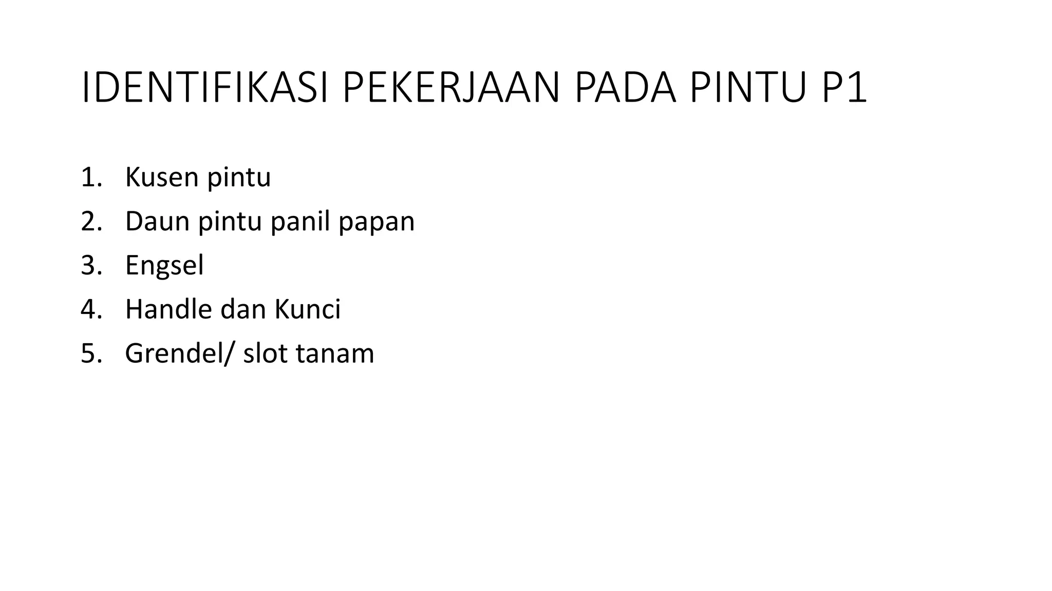 PROSEDUR DALAM MELAKUKAN PERHITUNGAN PEKERJAAN PINTU.pptx