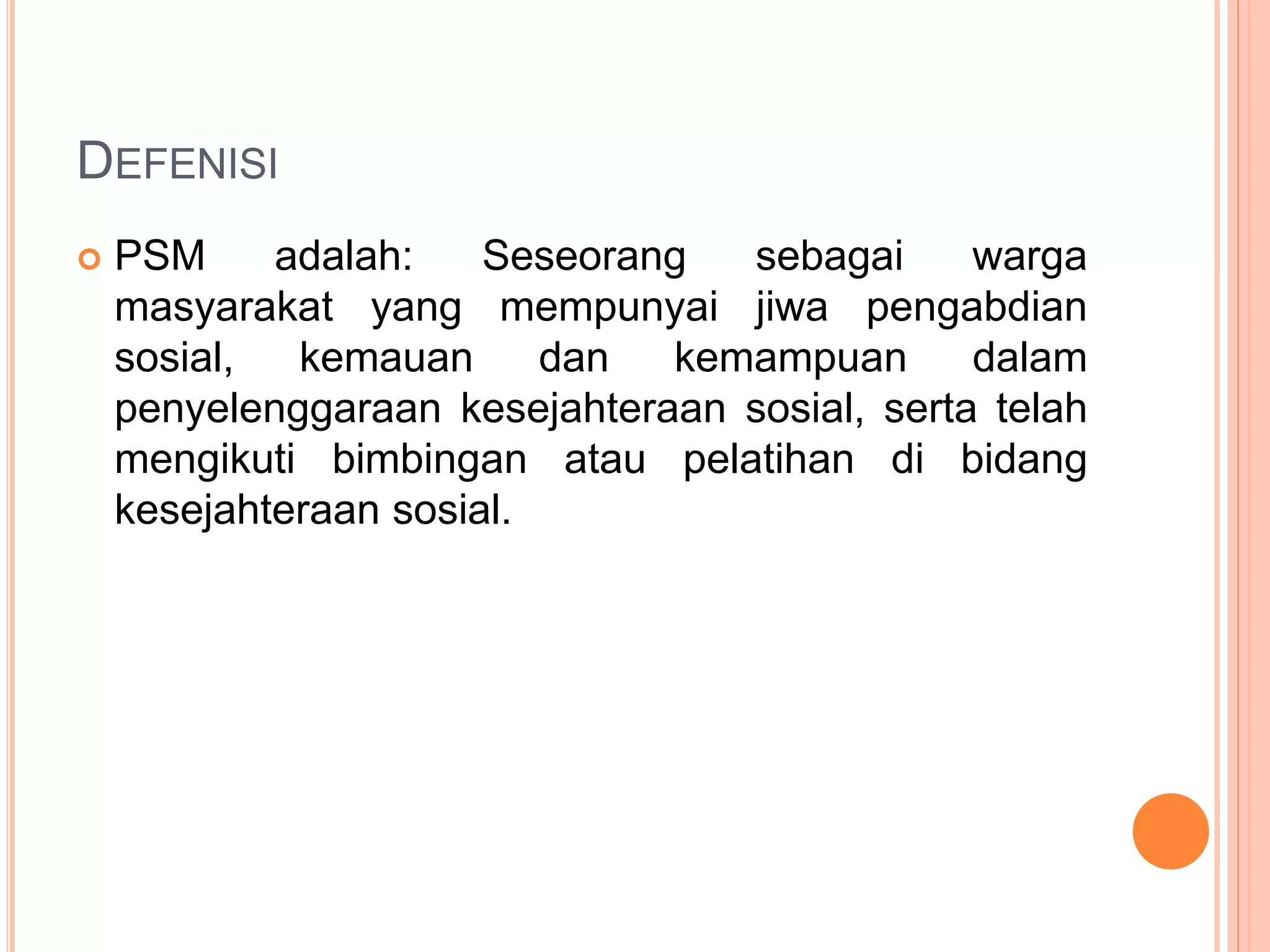 Pekerja sosial masyarakat (psm) | PPTX