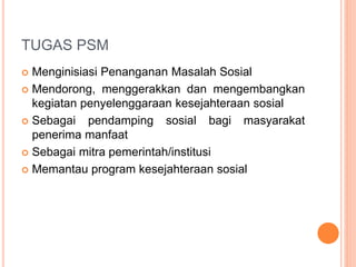 Pekerja sosial masyarakat (psm) | PPTX