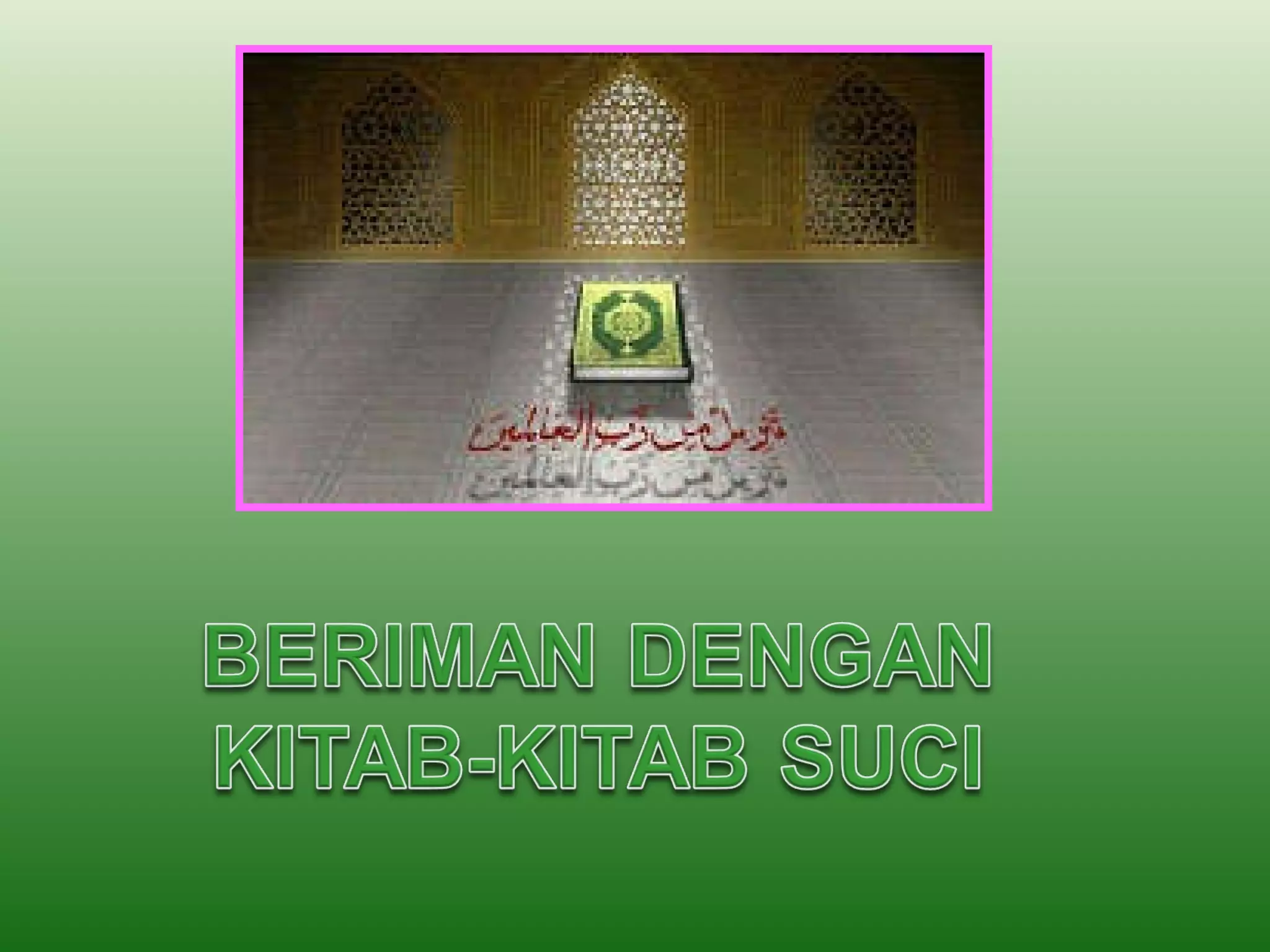 Pel. 14 beriman dengan kitab kitab suci | PPT