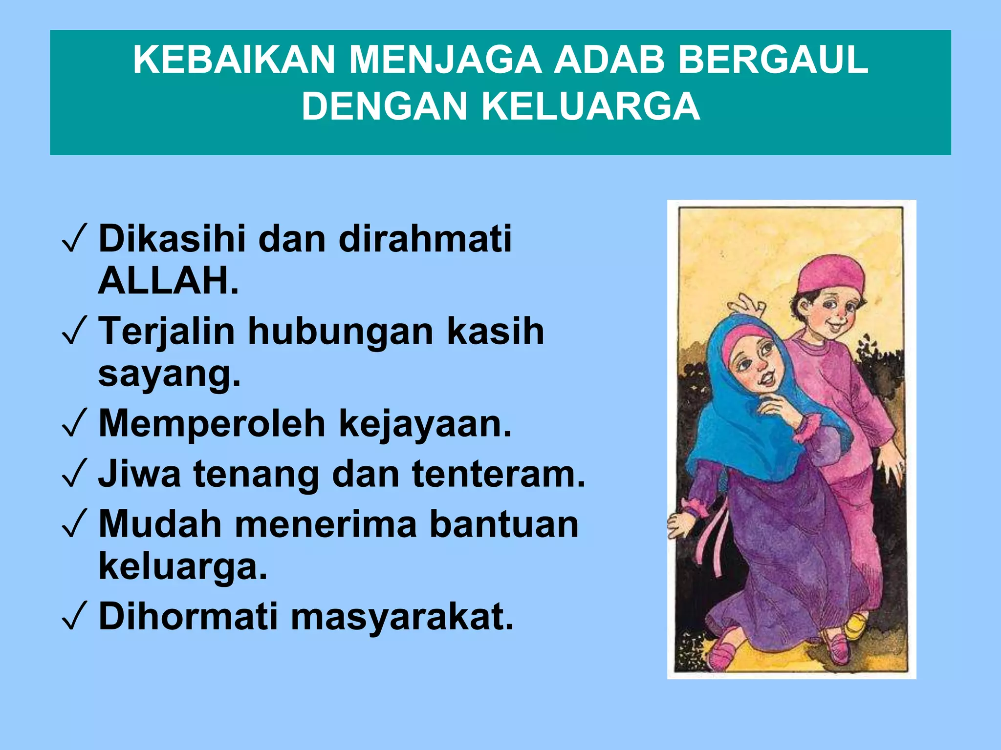 Pel. 33 adab bergaul dengan keluarga | PPTX