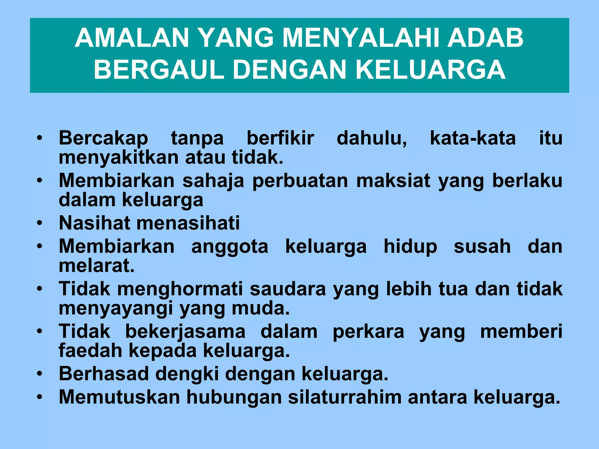 Pel 33 Adab Bergaul Dengan Keluarga Ppt