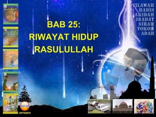 RIWAYAT HIDUP RASULULLAH | PPT
