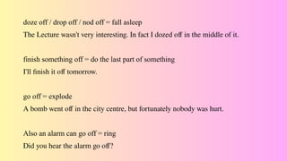 PHRASAL VERBS OF ENGLISH GRAMMER OF LPU UNIVERSITY | PPT