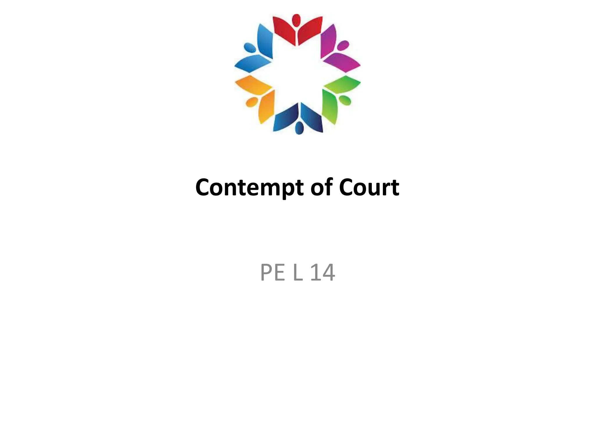 PE L 14 Contempt of Court.ppt to help law students | PPT