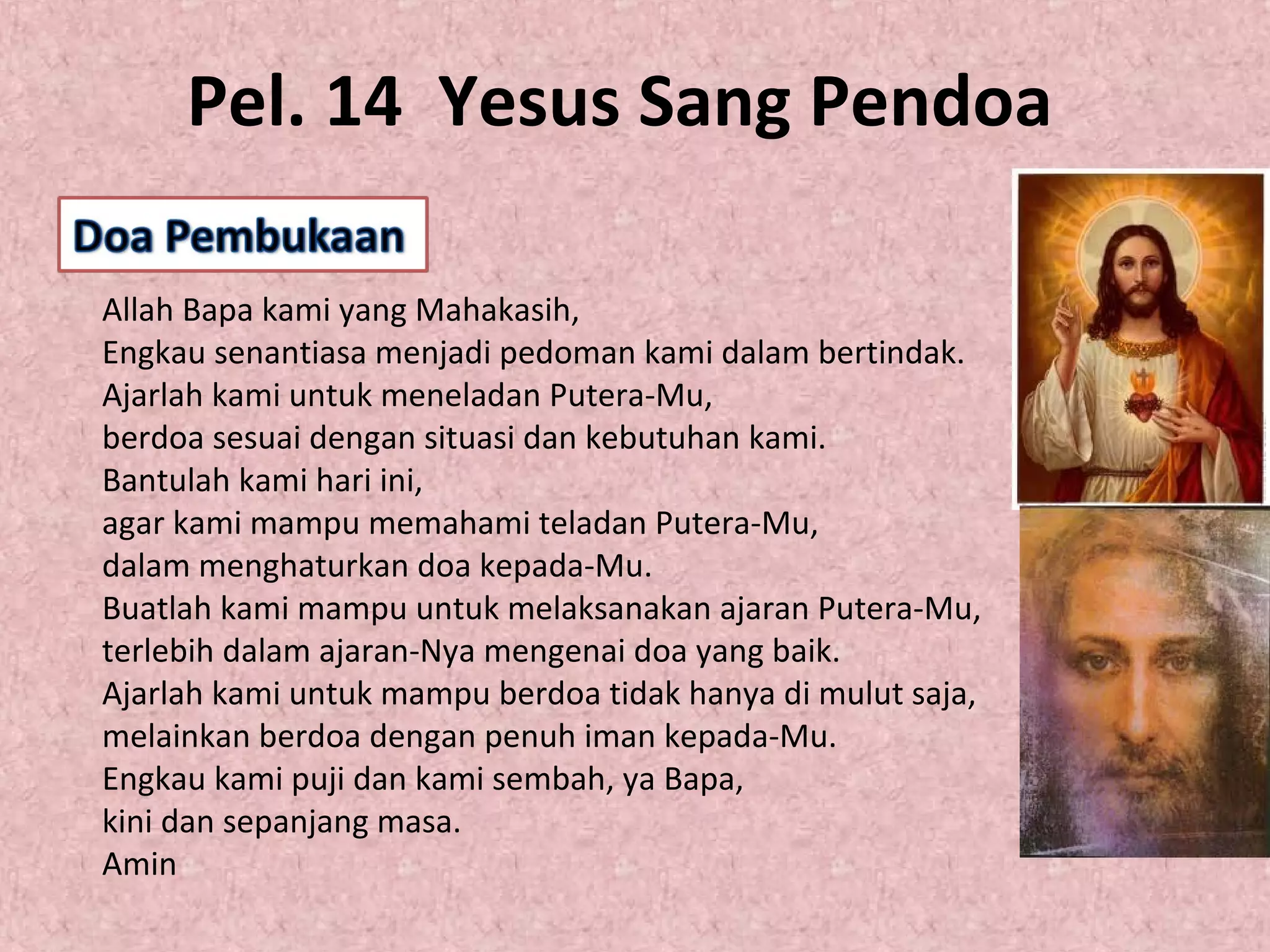 Pel 14 Yesus Sang Pendoa (kelas vii) | PPT