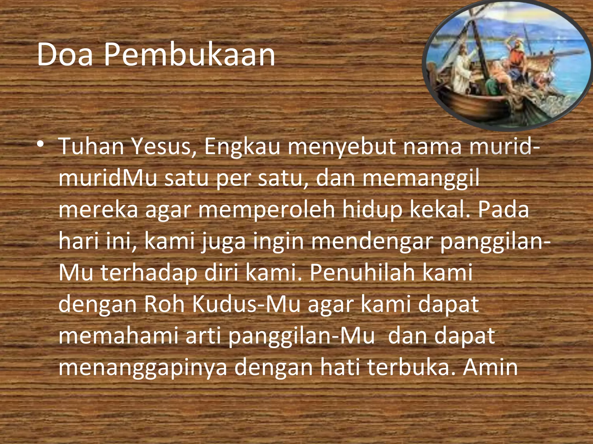 Pel 5. Yesus Memanggil Murid-Murid-Nya | PPT