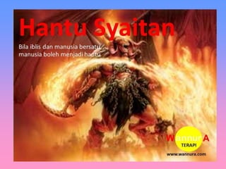 PELAJARAN 7: Iblis dan Syaitan Durjana | PPT